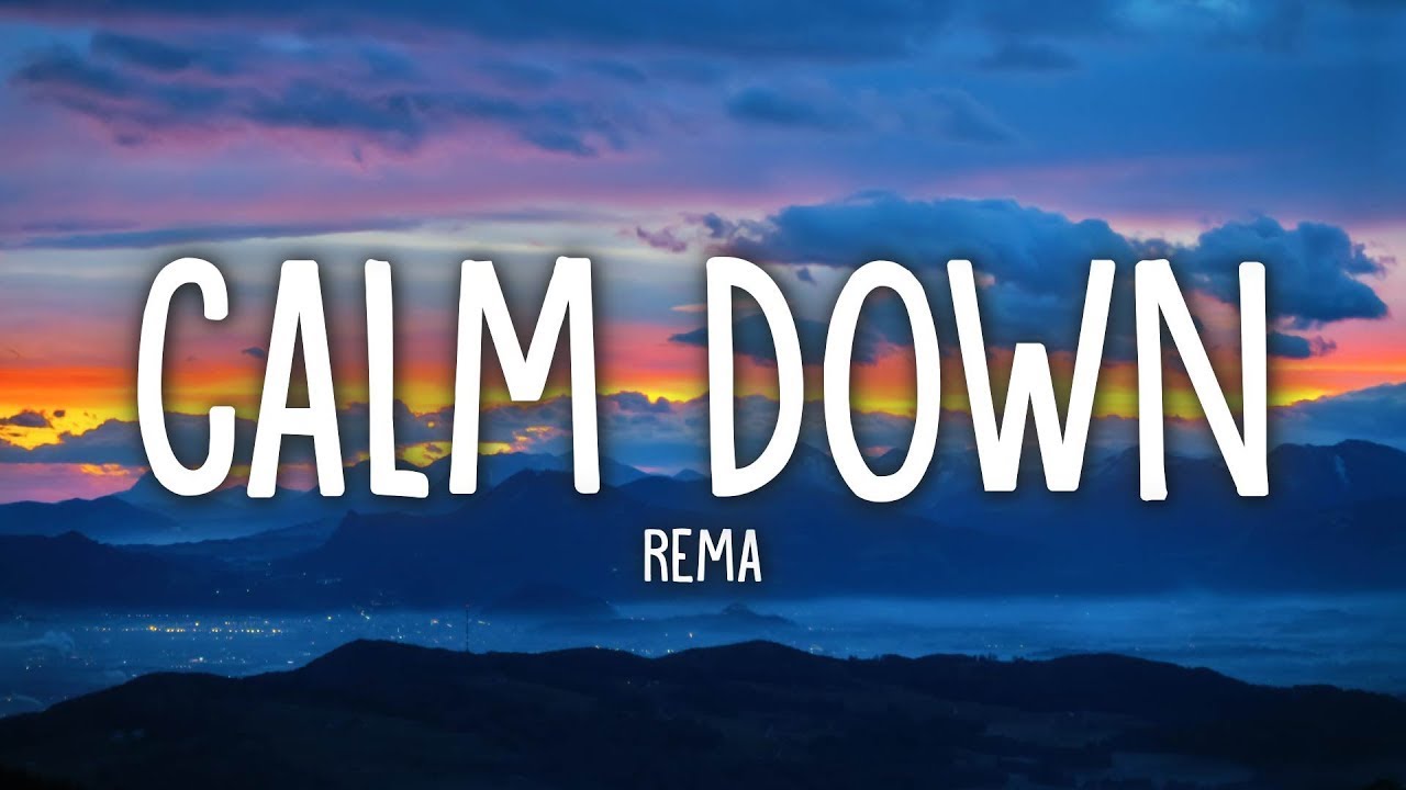 Rema - Kalmeer (Lirieke) |25min - YouTube Music