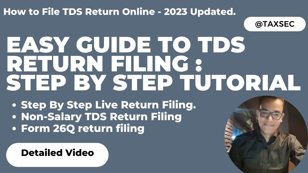 TDS RETURN 26Q FULL STEP BY STEP PROCESS TDS Return Filing Online TDS RETURN 26Q FULL STEP BY STEP PROCESS TDS Return Filing Online