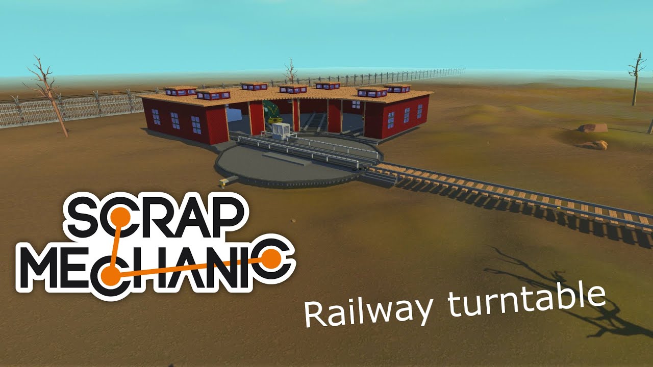 Scrap Mechanic Railway turntable - Obrotnica kolejowa + lokomotywownia ...
