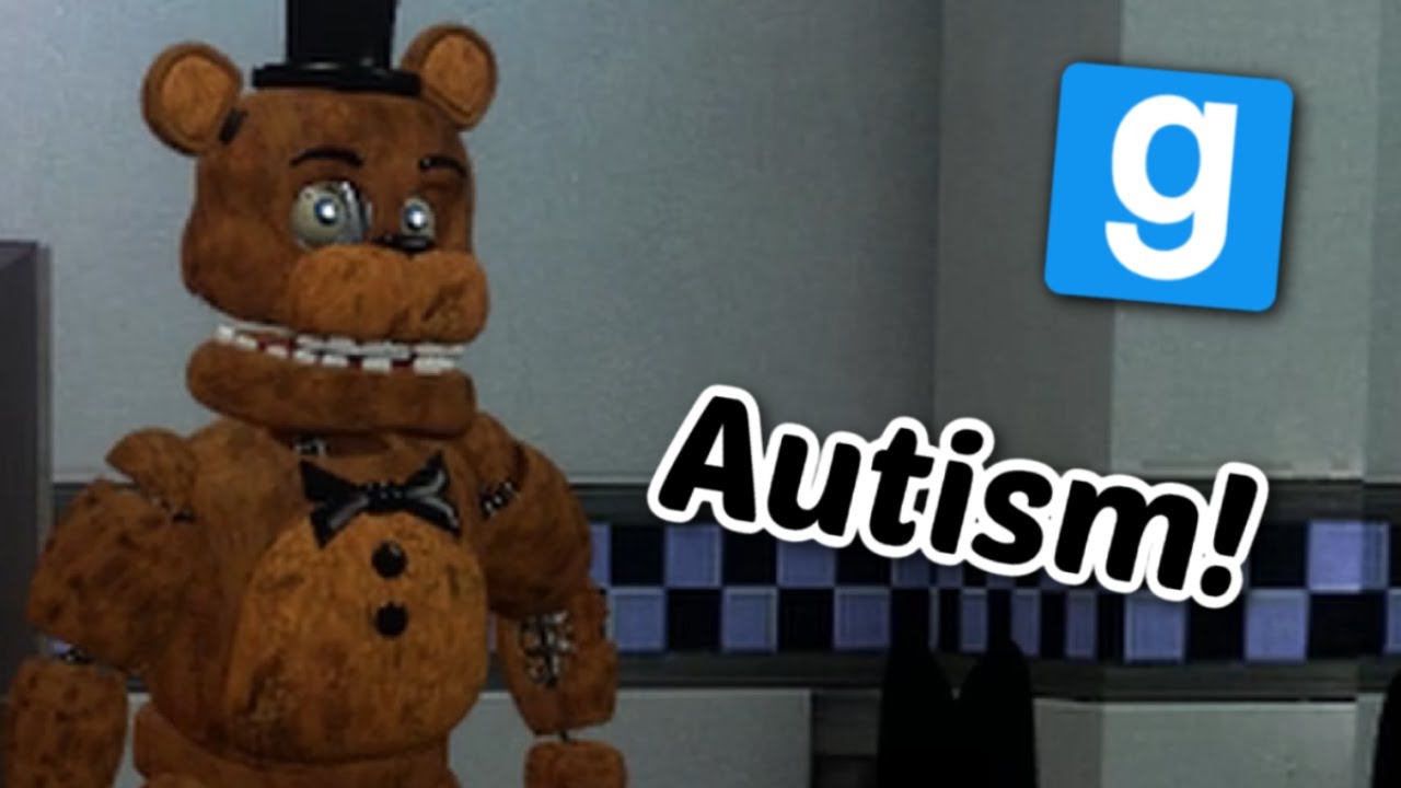 Gmod FNAF RP But Everyone Has Autism - YouTube