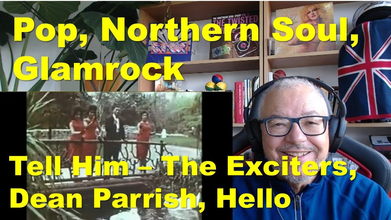 Tell Him: The Exciters, Dean Parrish, Hello #music - YouTube