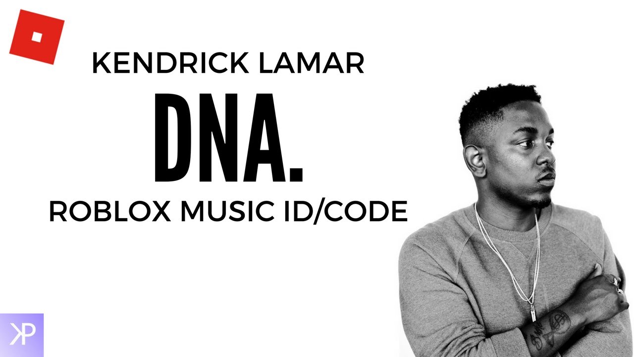 Kendrick Lamar - DNA. | Roblox Music ID/Code - YouTube