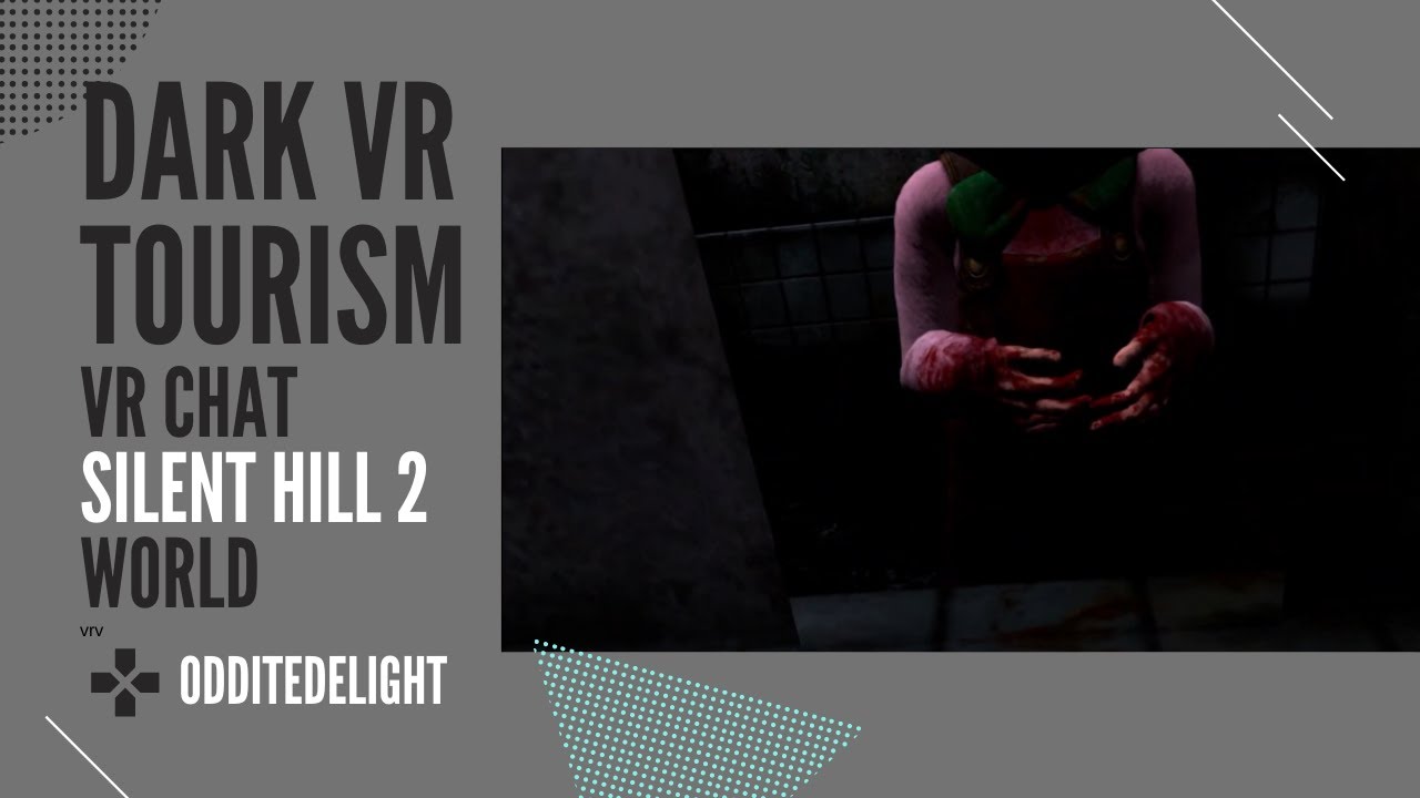 DARK VR TOURISM - VRChat Silent Hill 2 World - YouTube