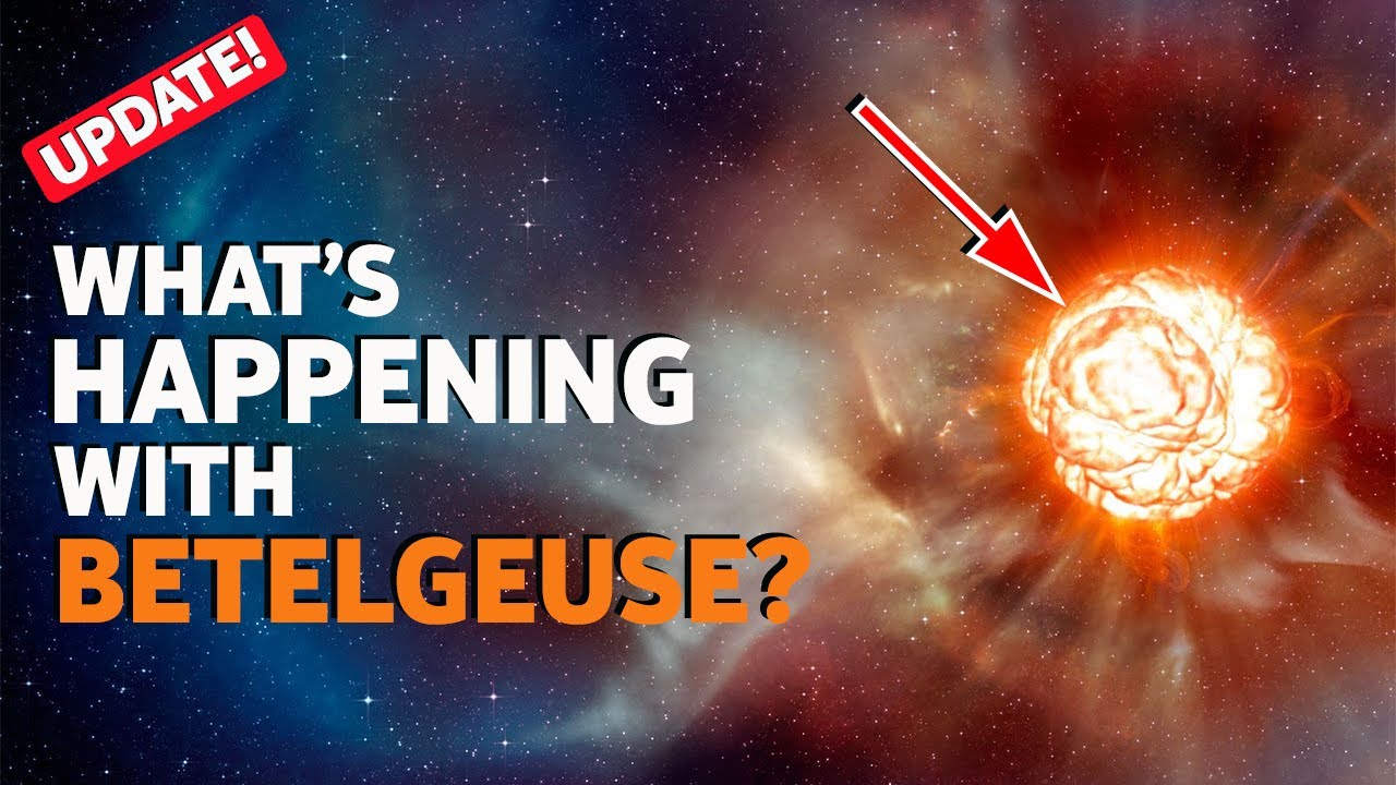 BETELGEUSE IS ACTING WEIRD AGAIN! WHAT'S GOING ON? - YouTube