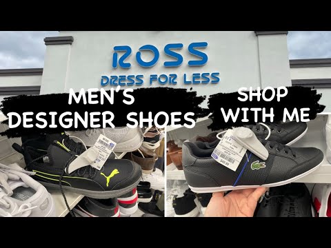 ROSS DRESS FOR LESS MEN’S DESIGNER SHOES | SHOP WITH ME - YouTube