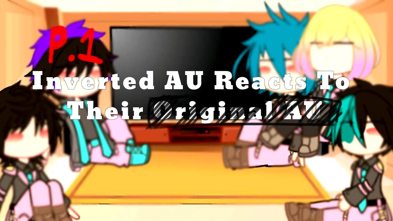 MHA Inverted Au Reacts //bhna|mha//GachaClub//inspired//AU - YouTube