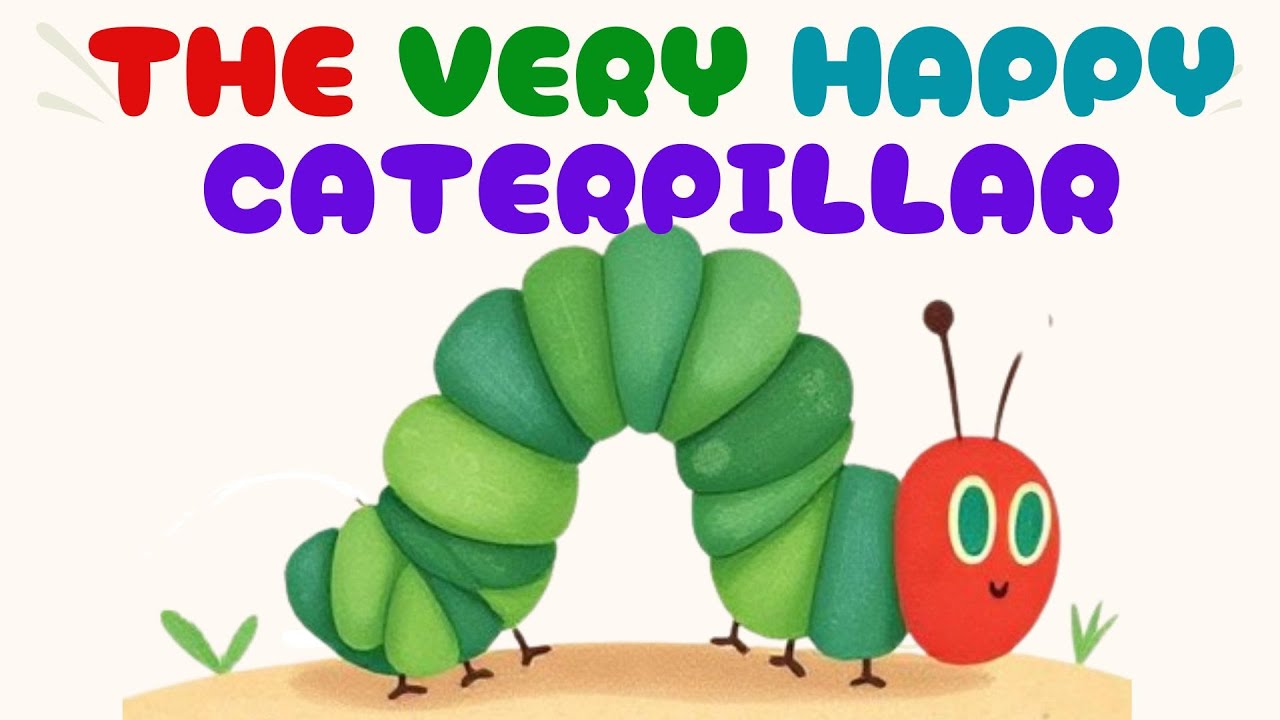 The Very Happy Caterpillar | Bedtime Story for Kids | Read Aloud - YouTube