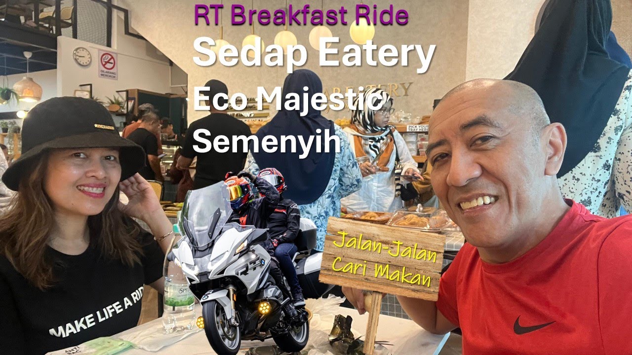 BMW R1250RT - Breakfast ride Sedap Eatery Cafe Eco Majestic Semenyih - YouTube