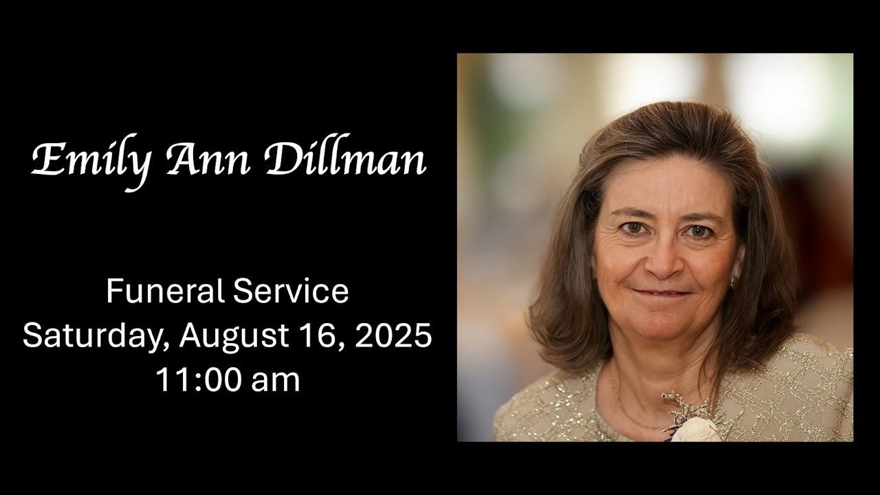 Funeral for Emily Ann Dillman - Saturday, August 16, 2025 - YouTube