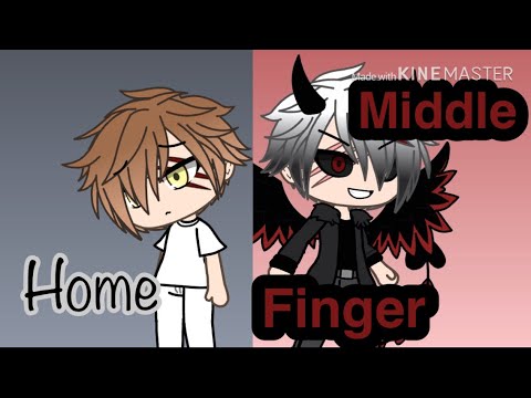 Home/middle Finger-Glmv - YouTube