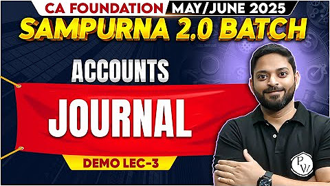 CA Foundation Accounts Demo Lecture | Sampurna 2.0 Batch May/June 2025 - YouTube