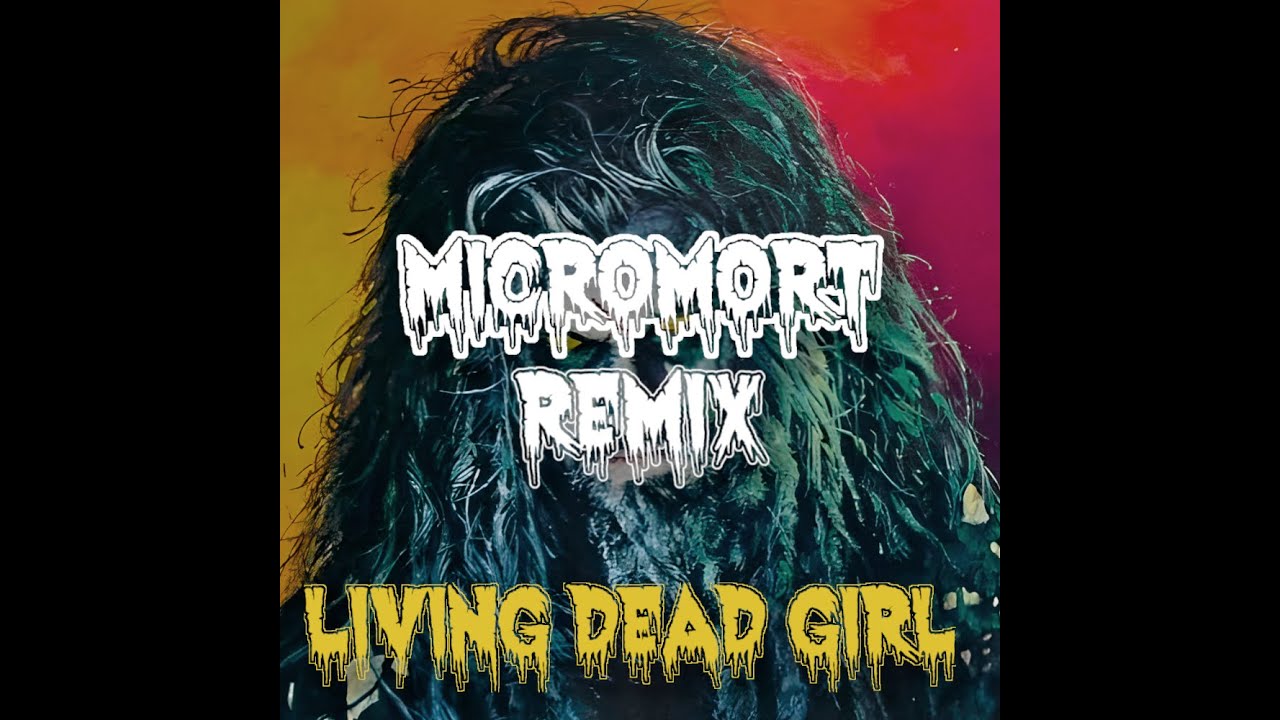 Rob Zombie - Living Dead Girl (micromort Remix) - YouTube