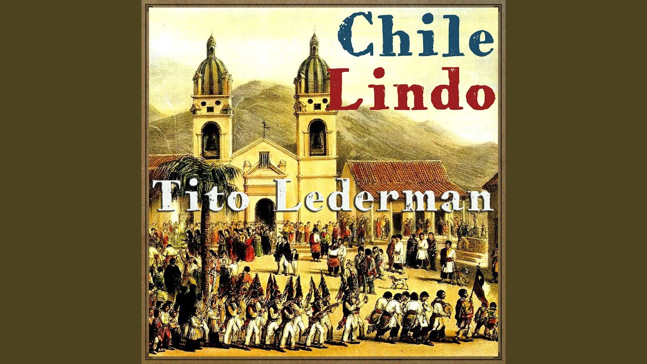 Chile Lindo - YouTube