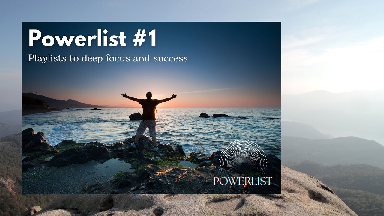 POWERLIST #1 | Deep Focus Playlist for Studying, Concentration and Hard ...
