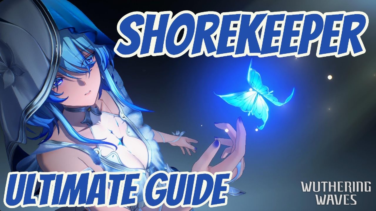 ALL YOU NEED TO KNOW ABOUT SHOREKEEPER | WUTHERING WAVES - YouTube