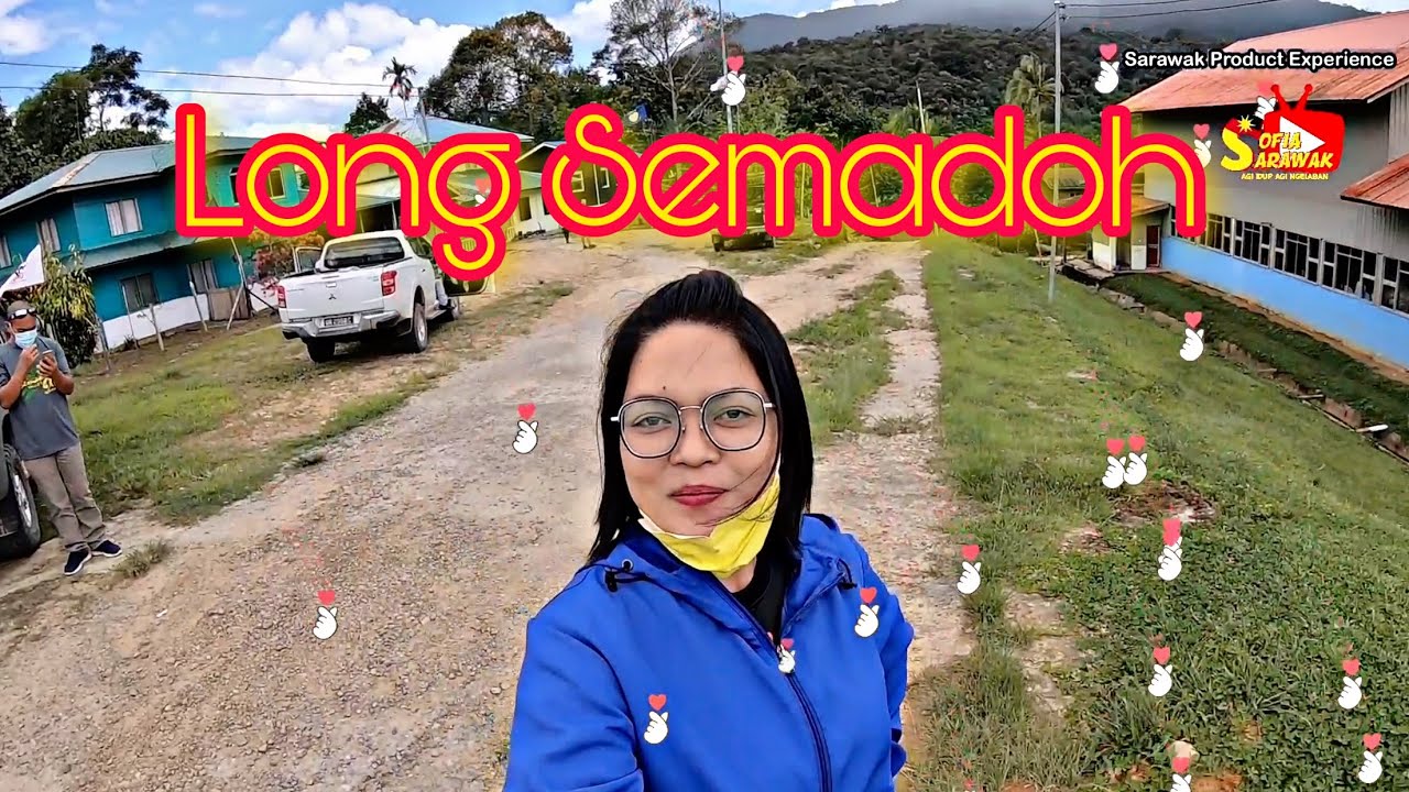 MEDIA JEMPUTAN KE LONG SEMADOH || SOFIA SARAWAK || STB - YouTube