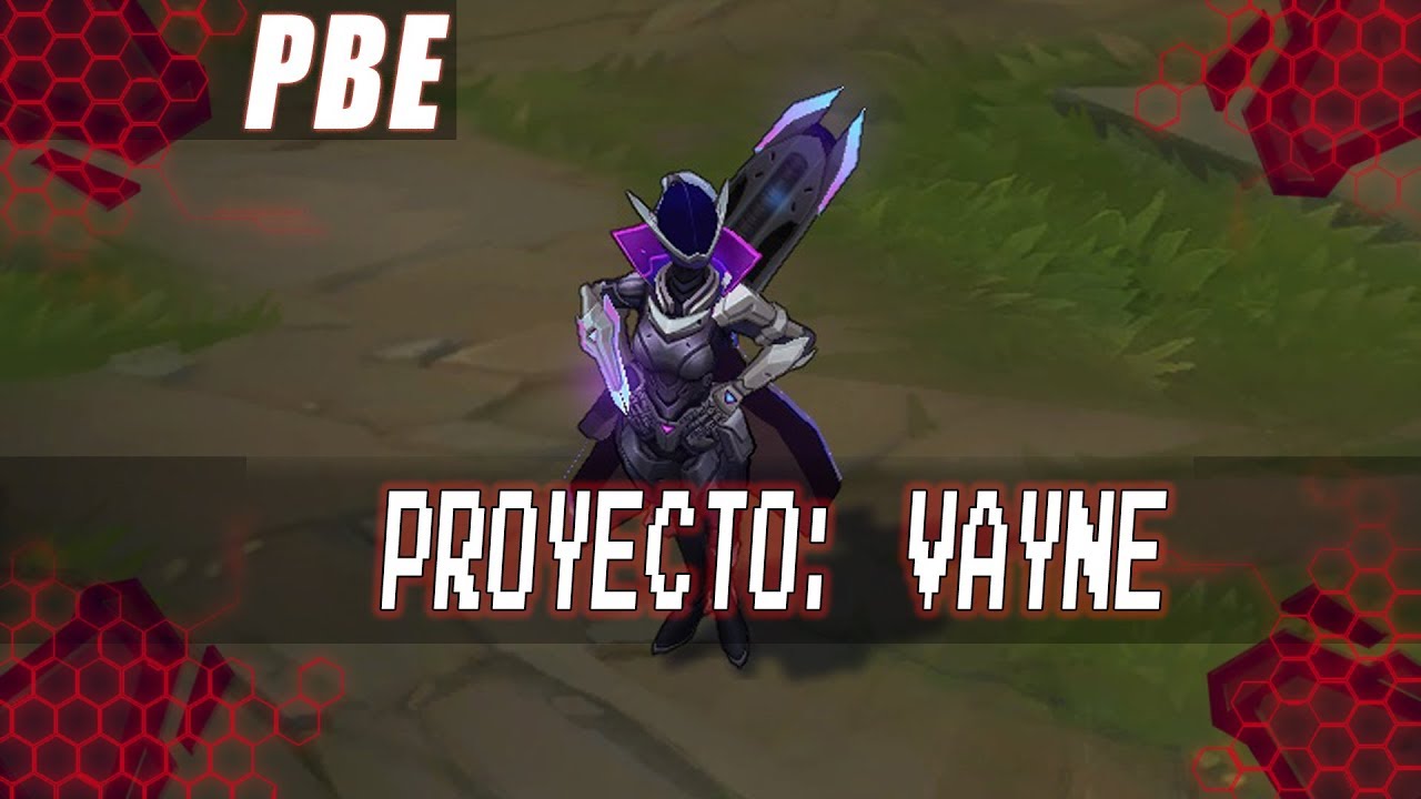 Nuevo Skin - PROYECTO: Vayne (PROJECT: Vayne) NO TERMINADA 1820RP - YouTube