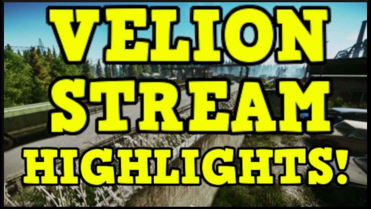 Velion Stream Highlights! - Escape From Tarkov! - YouTube