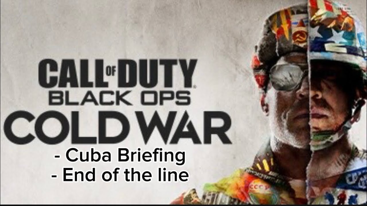 Call of Duty Black Ops Cuba Briefing, End of the line - YouTube