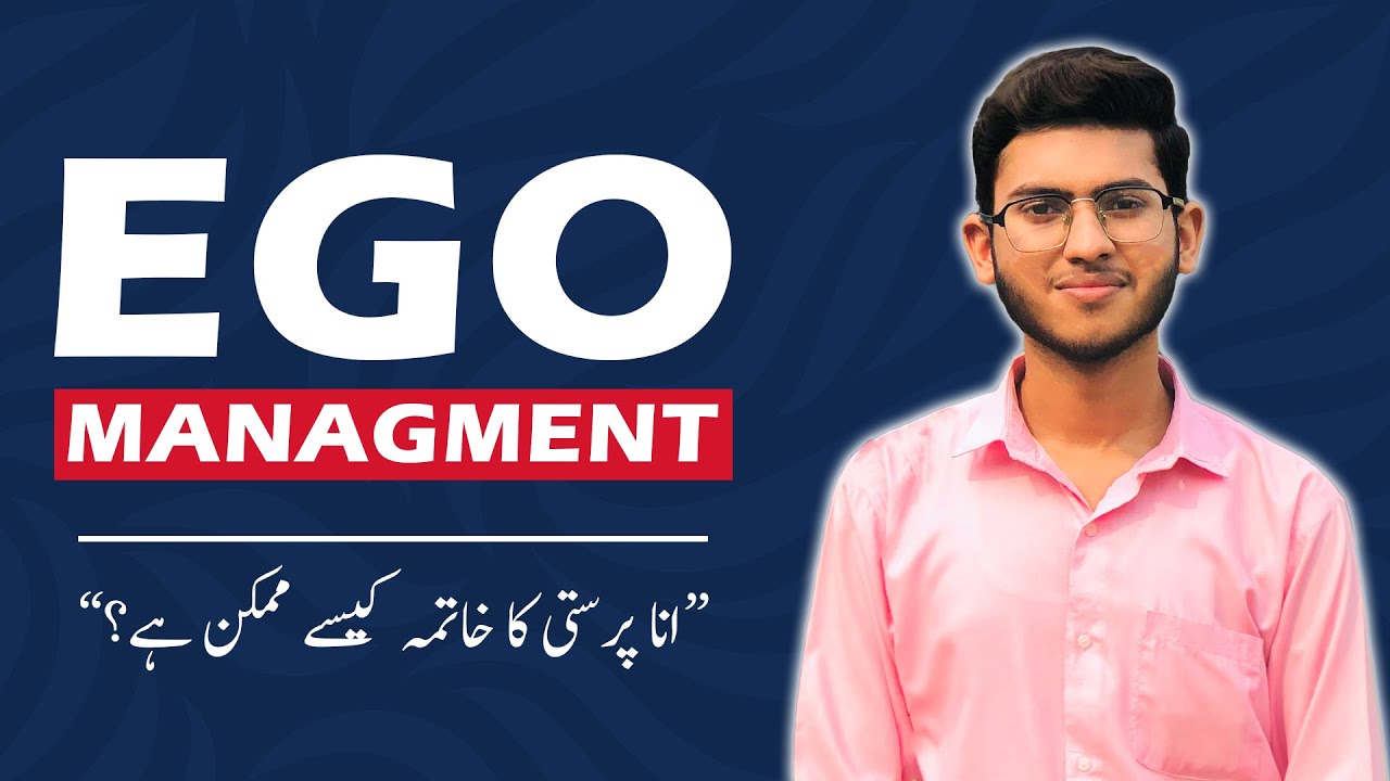 Ego Management In Urdu/Hindi | Control Your Nafs! | Life Changing ...