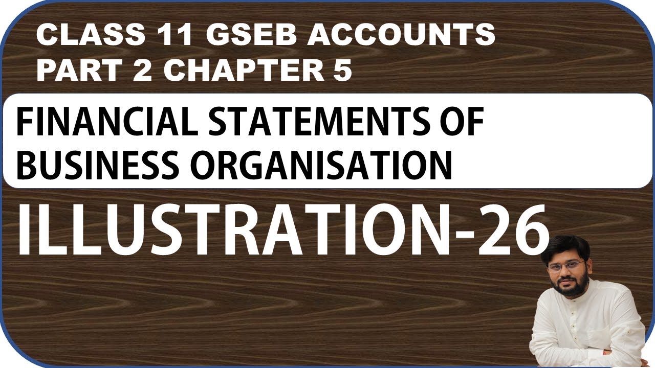 | illustration 26 chapter 5 part 2 accounts gseb| final account | class ...