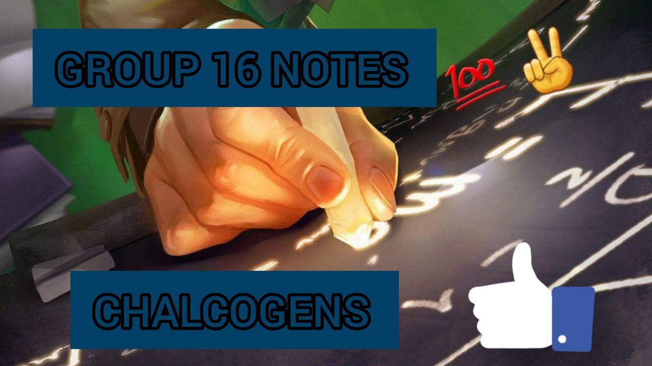 Group 16 | Chalcogens | chemistry notes | oxygen group | oxygen family ...
