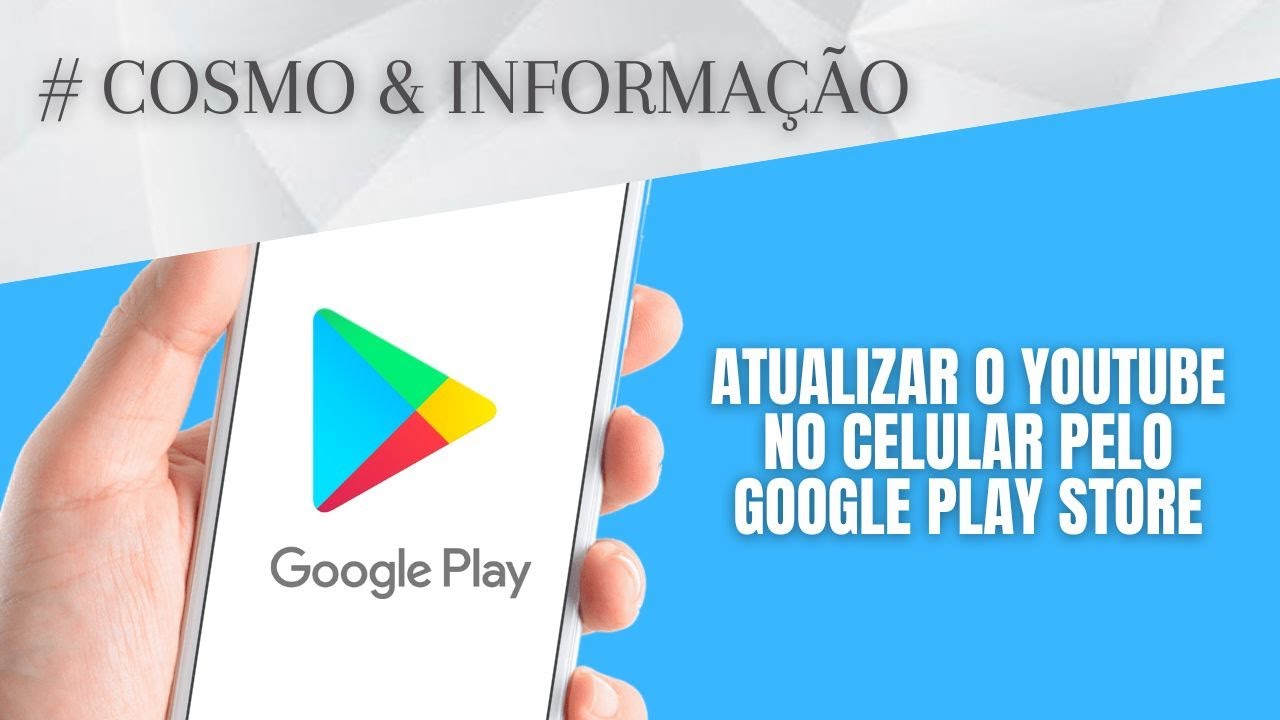 Como Atualizar o YouTube no Celular pelo Google Play Store - YouTube