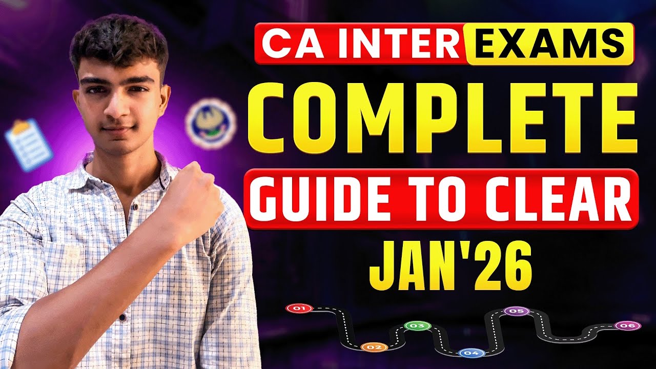 CA Inter JAN'26 Strategy and Roadmap | Yakshit Jain | #icai #cainter ...