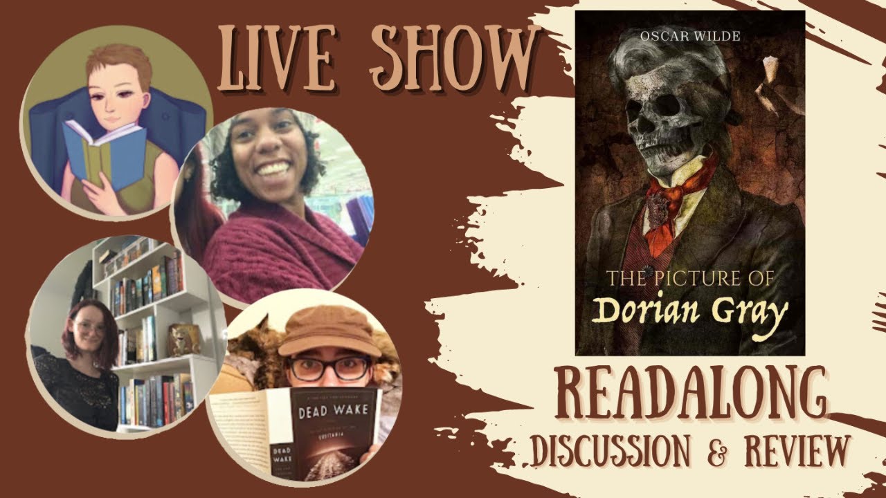 The Picture of Dorian Gray Readalong | Book Discussion and Live Show ...