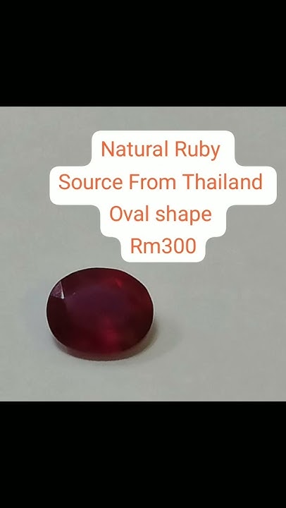 Natural Ruby Source From Thailand Oval shape Rm300Inbox for order!! - YouTube