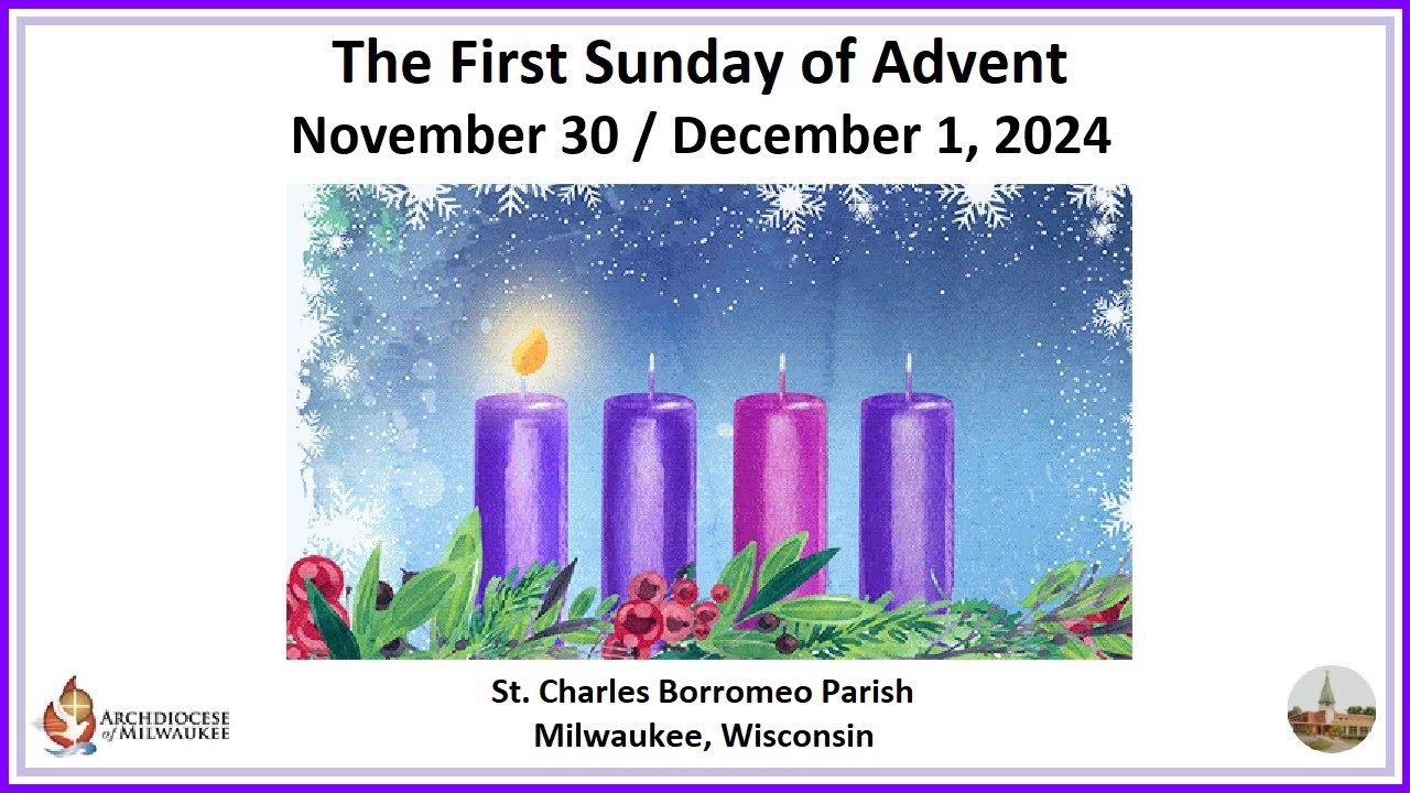 The First Sunday of Advent - 2024 - YouTube