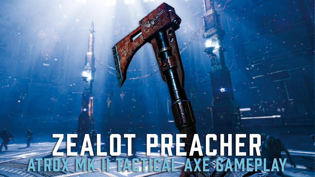Zealot Preacher + Atrox Mk II Tactical Axe / Zarona Stub Revolver ...