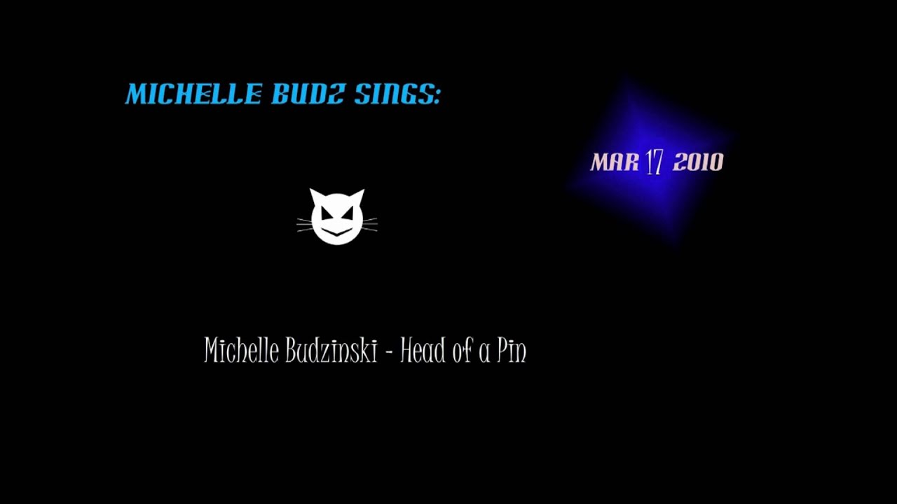 Michelle Budz Sings - Head of a Pin - YouTube