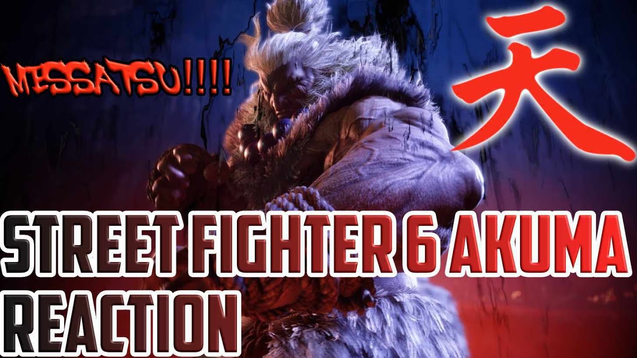Street Fighter 6 Akuma Reaction - YouTube