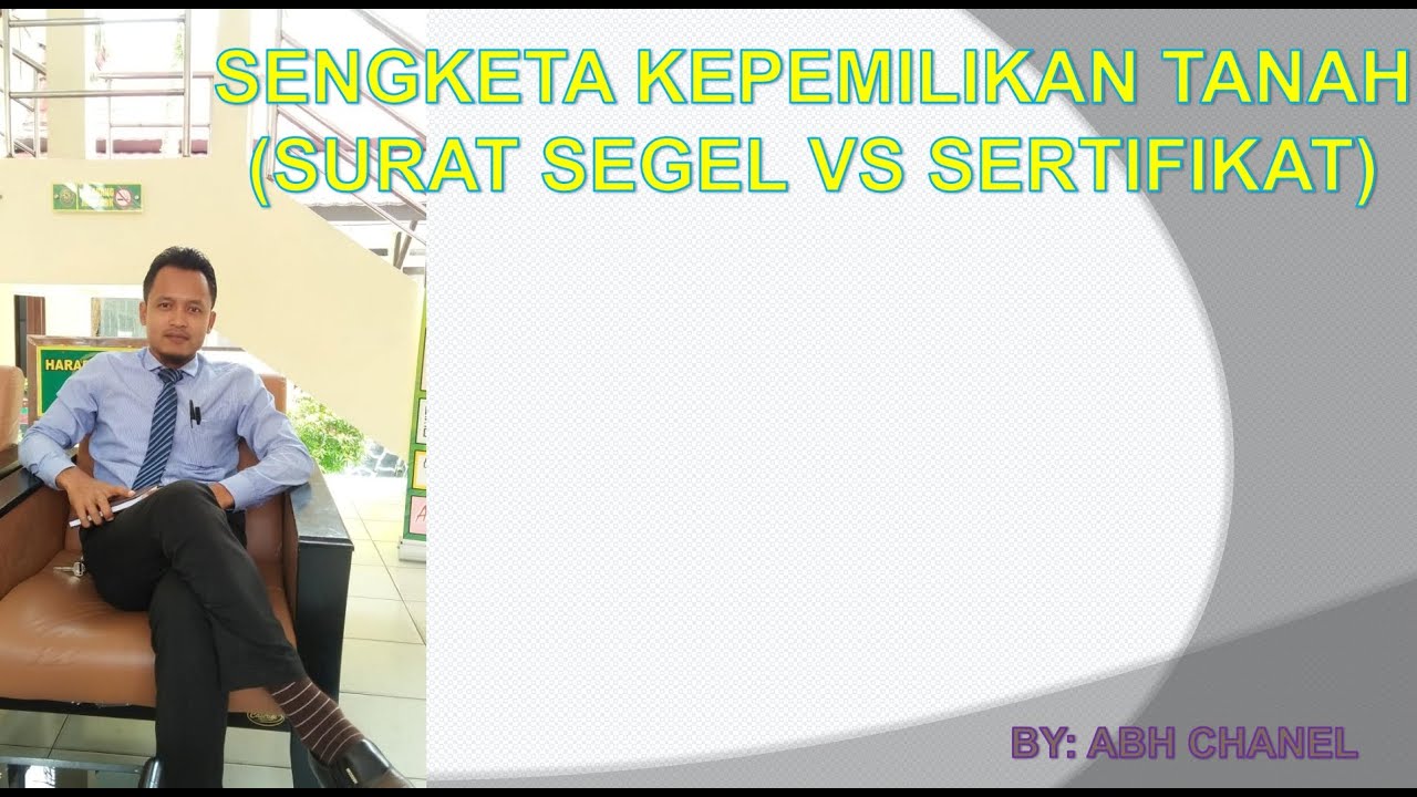 Sengketa Tanah: Segel VS Sertifikat Tanah - YouTube