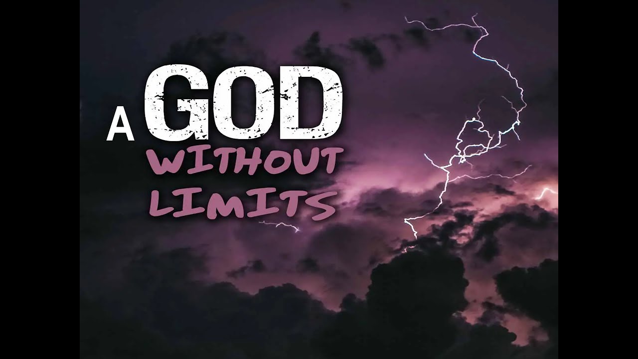 A God Without Limits - YouTube