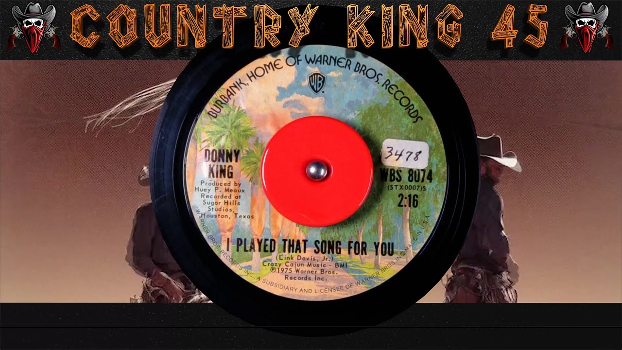 Donny King - I Played That Song For You - YouTube