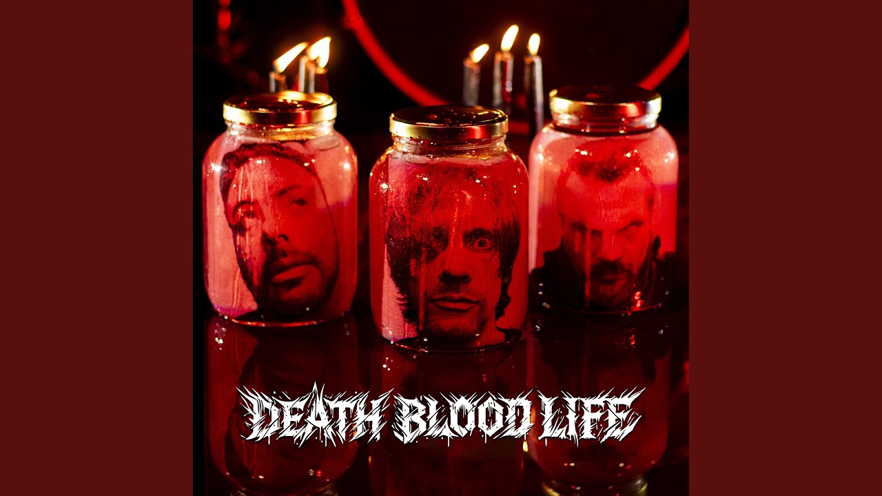 Death Blood Life - YouTube