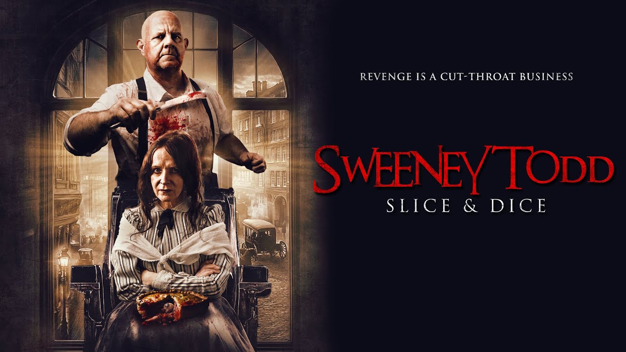 Sweeney Todd: Slice and Dice | Full Horror Movie - Terry Bird, Jo Dyson ...