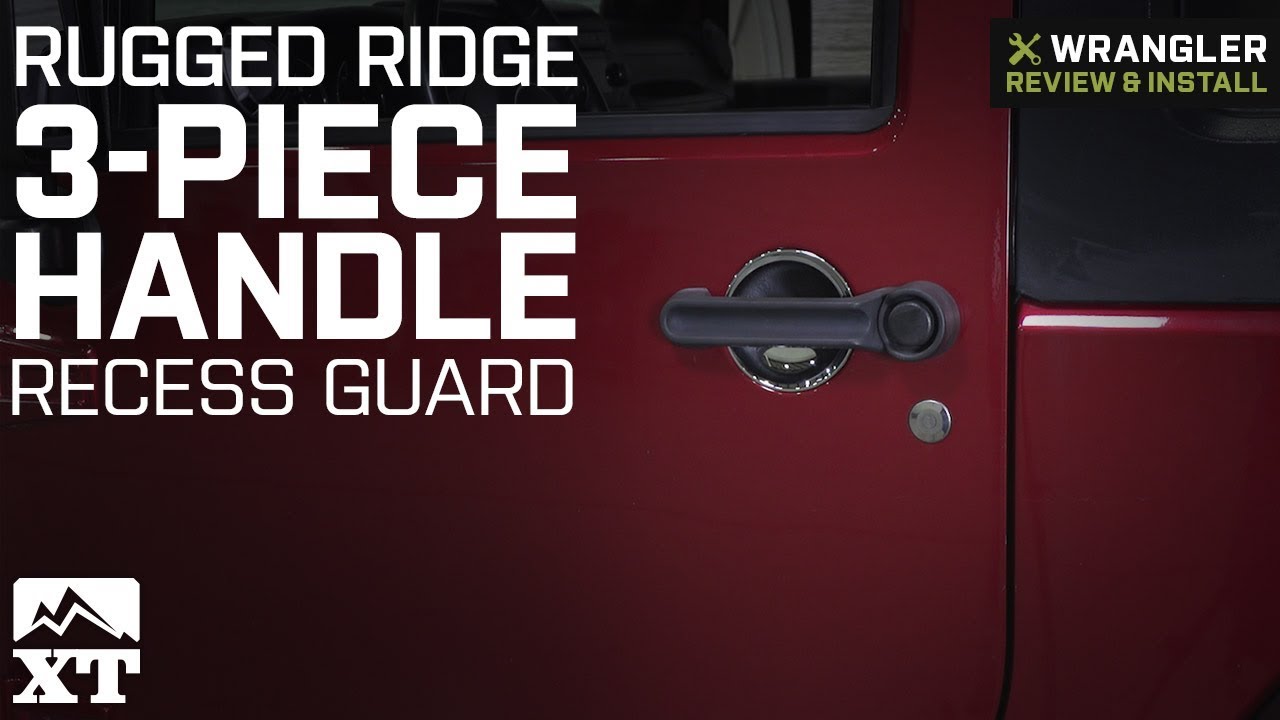 Jeep Wrangler Rugged Ridge 3-Piece Door Handle Recess Guard (2007-2018 ...