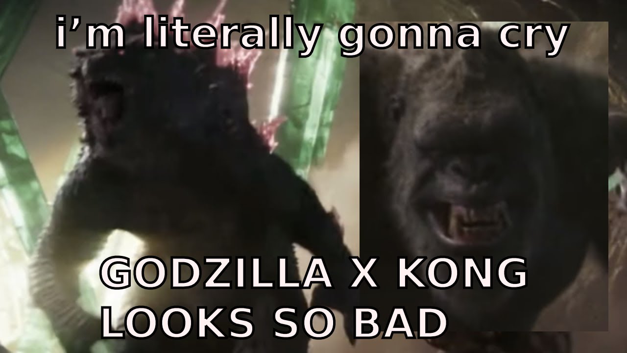 godzilla x kong new empire trailer looks HORRIBLE LMAO - YouTube