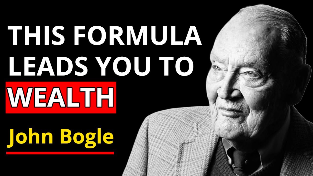 John Bogle: The Long-Term Investment Formula for Financial Freedom ...