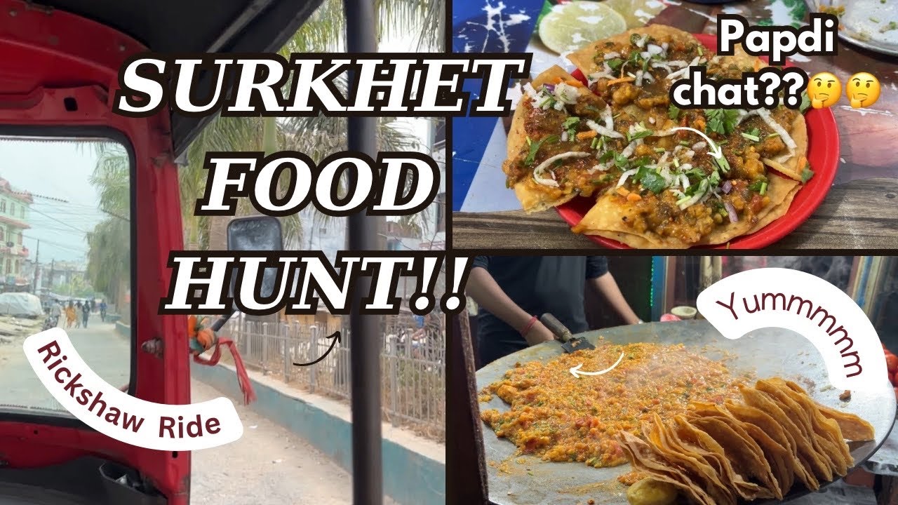 Surkhet Food Hunt. Is it different from Kathmandu? - YouTube