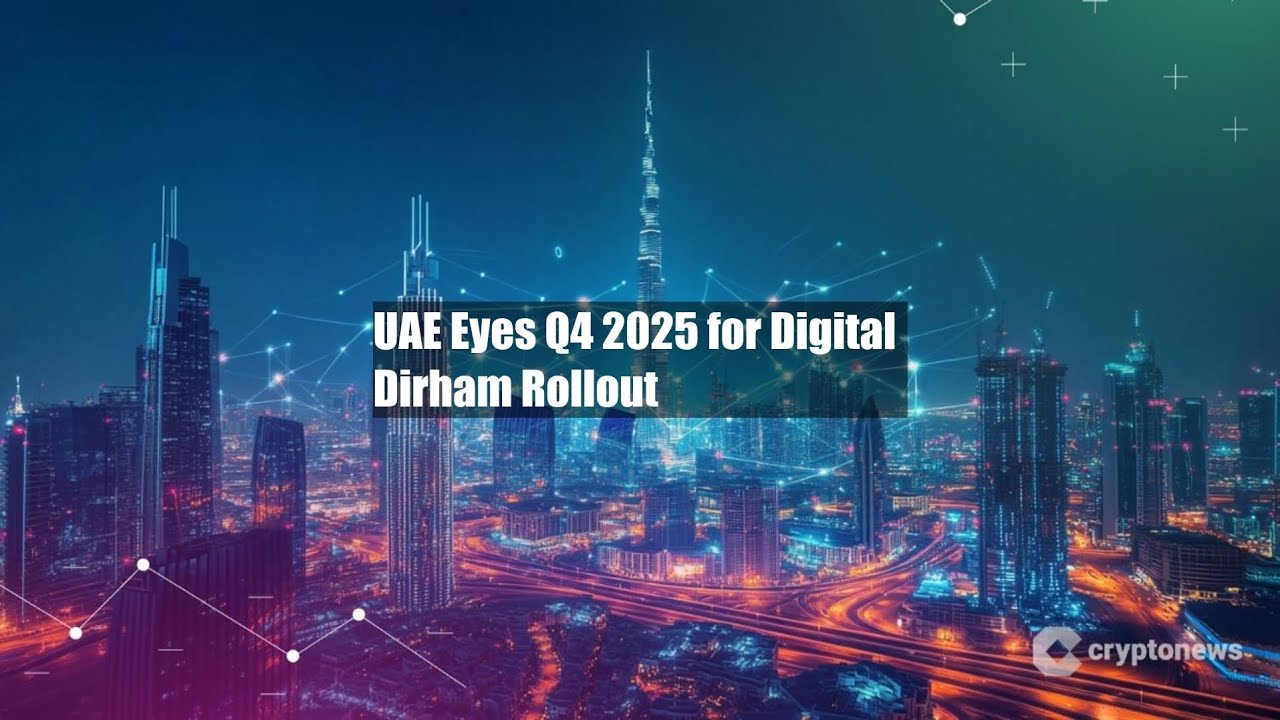 UAE Eyes Q4 2025 for Digital Dirham Rollout - YouTube
