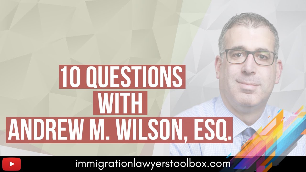 10 Questions w Andrew M Wilson Esq - YouTube