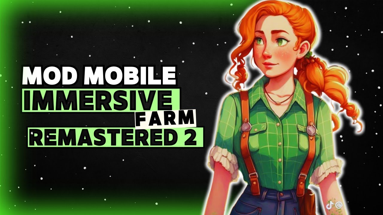 [MOD] Immersive Farm Remastered 2 android + Stardew Valley Expanded ...