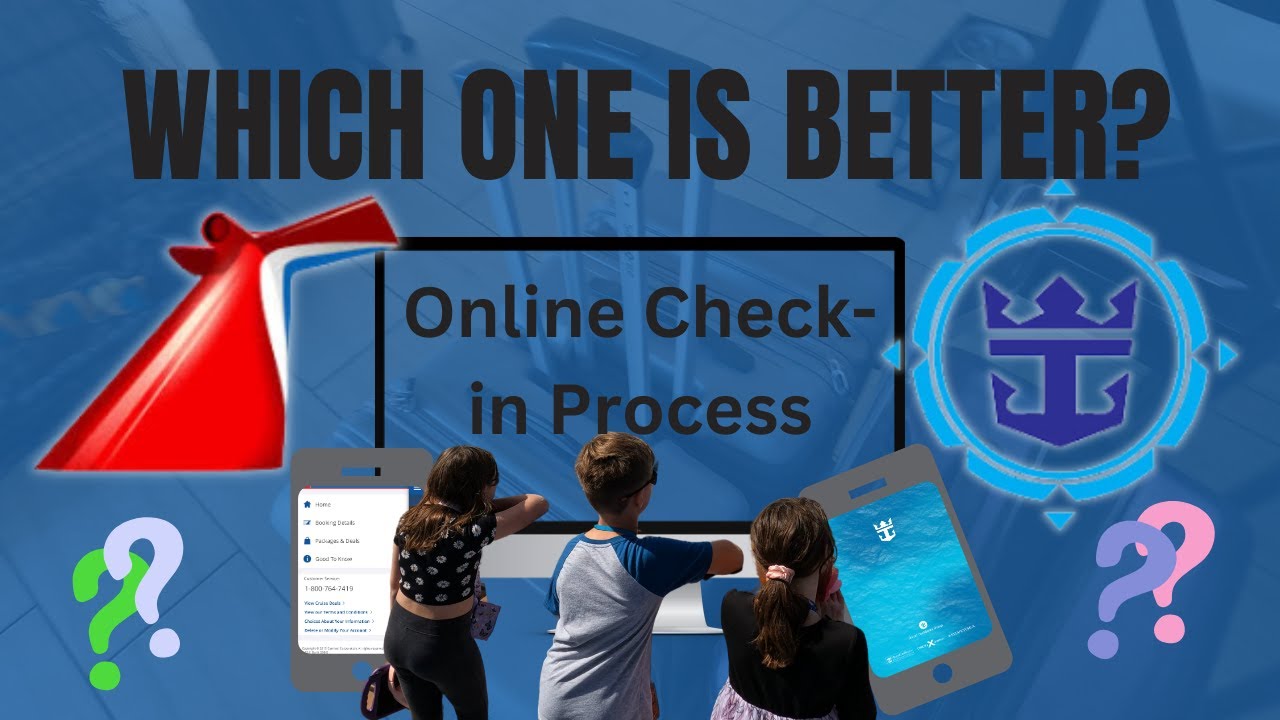 Which One is Better? Online Check-In Process for Carnival Cruise Line ...