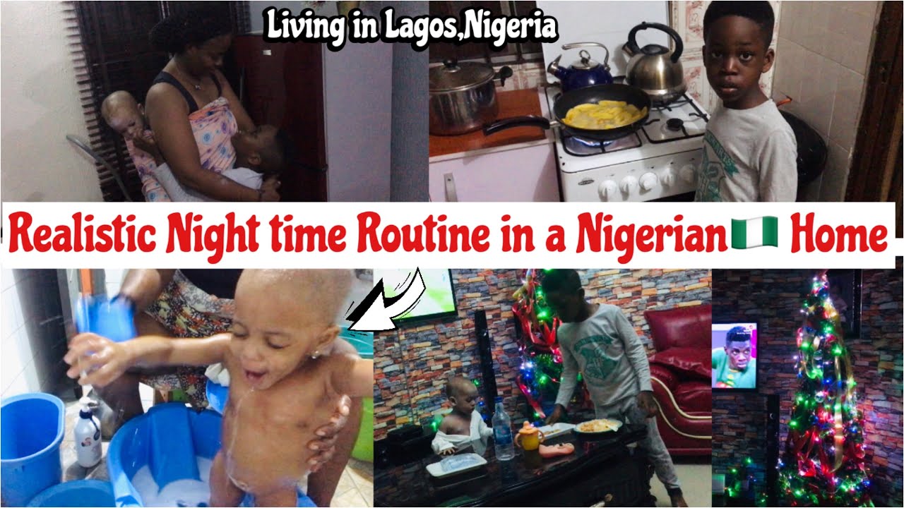 A Realistic Night Time Routine In A Nigerian 🇳🇬 Home Living In Lagos ...