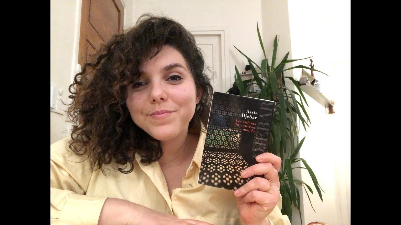 Lire Djebar #1 - Les Enfants du nouveau monde, Assia Djebar - YouTube
