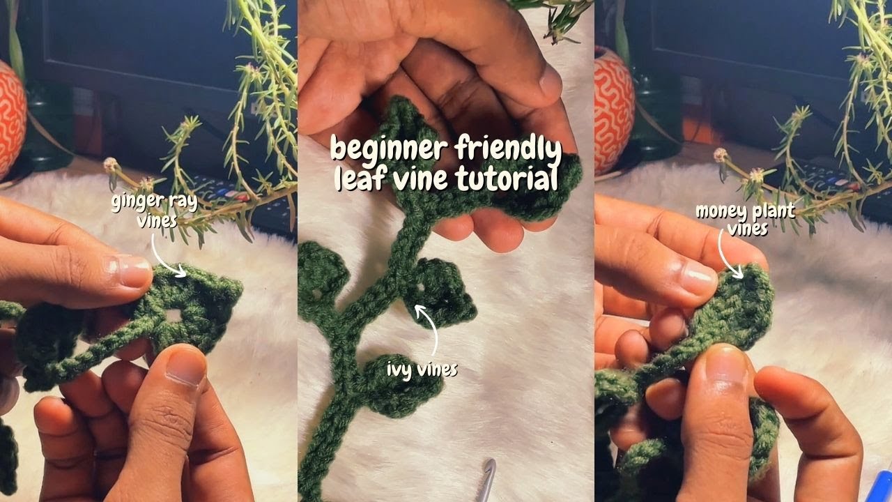 3 different Crocheted Leaf Vines Tutorial | Beginner Friendly | step–by–step instructions - YouTube